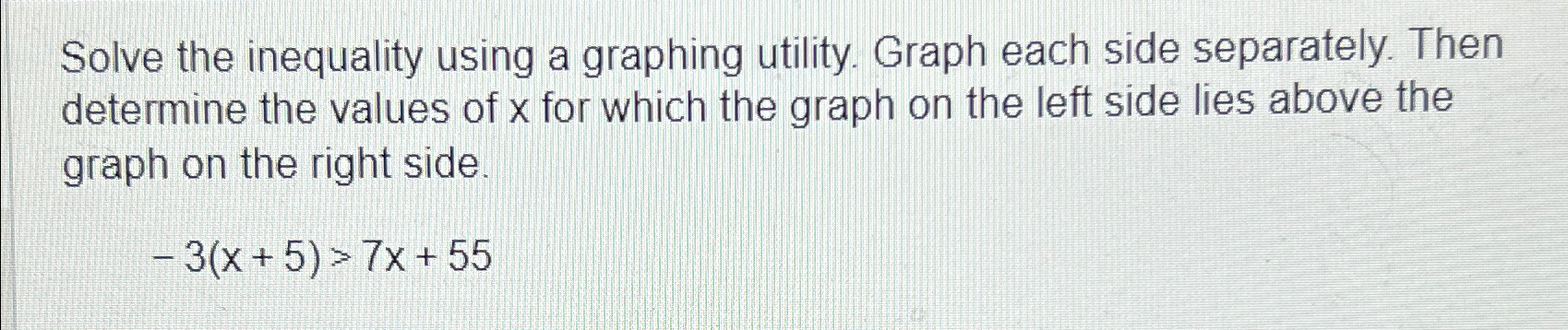 Solved Solve the inequality using a graphing utility. Graph | Chegg.com