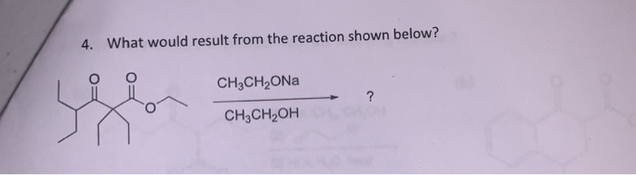 Solved 4. What would result from the reaction shown below? | Chegg.com