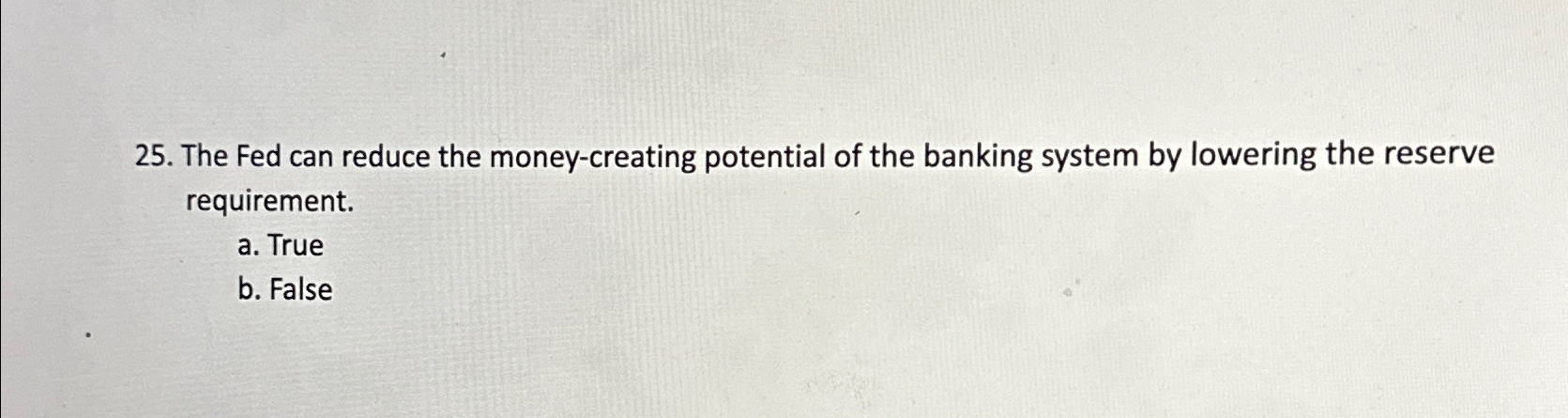 Solved The Fed can reduce the money-creating potential of | Chegg.com