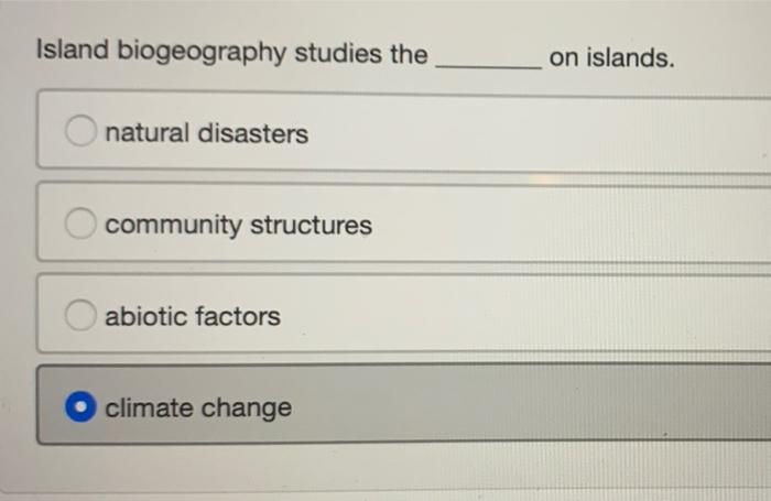 Solved The theory of island biogeography suggests that | Chegg.com