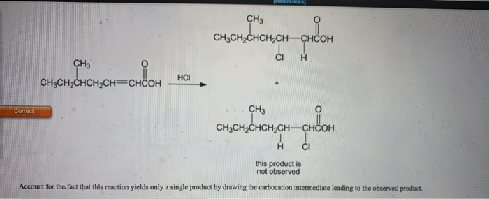 Solved CH3 CH3CH2CHCH2CH-CHCOH CH3 CH3CH2CHCH2CH=CHCOH HCI | Chegg.com