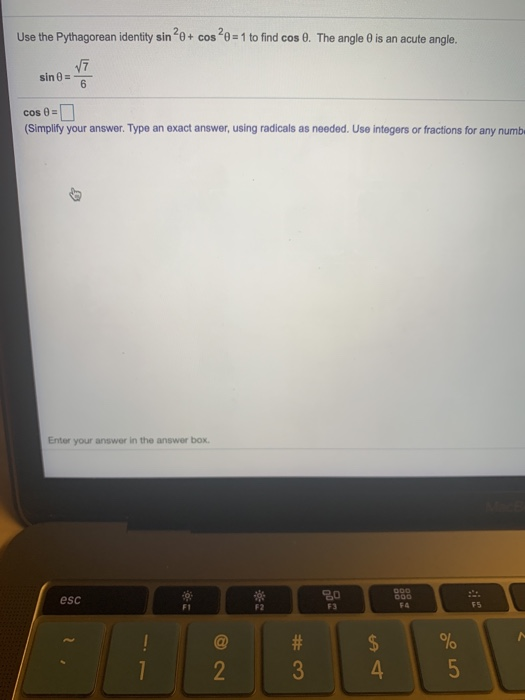 Solved Use the Pythagorean identity sin + cos-0=1 to find | Chegg.com