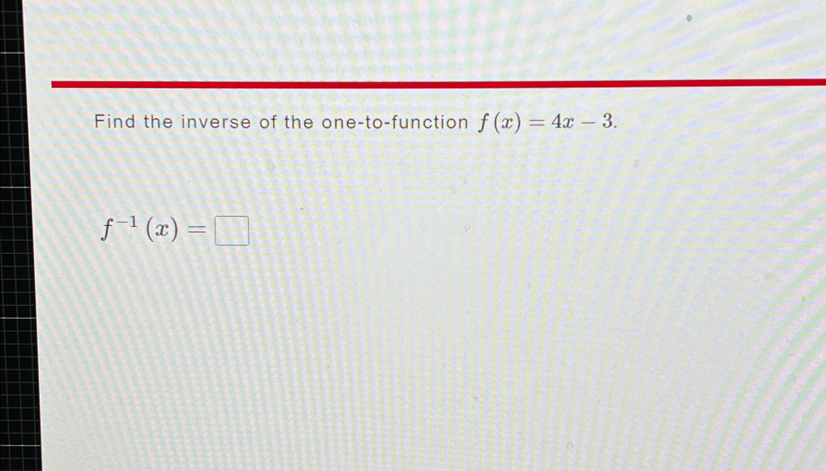 Solved Find the inverse of the one-to-function | Chegg.com