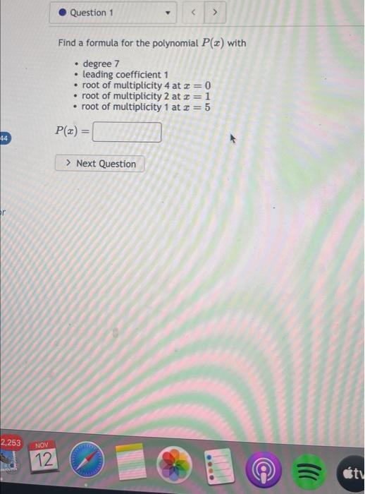 Solved 44 or 2,253 O NOV 12 Question 1 P(x) = Find a formula | Chegg.com