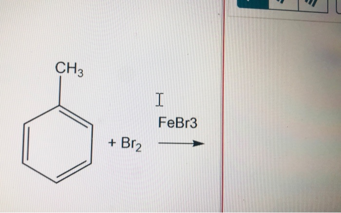 Solved FeBr3 + Br2 | Chegg.com