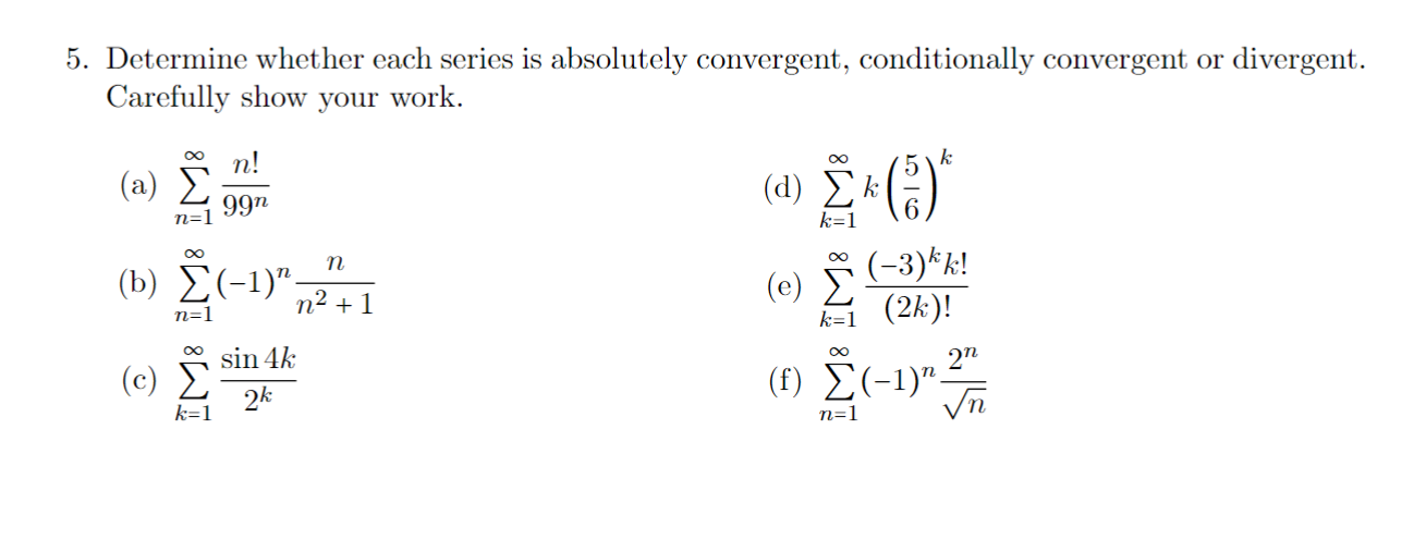 Solved Determine whether each series is absolutely | Chegg.com