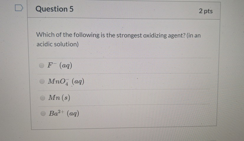 Solved Question 5 2 pts Which of the following is the | Chegg.com