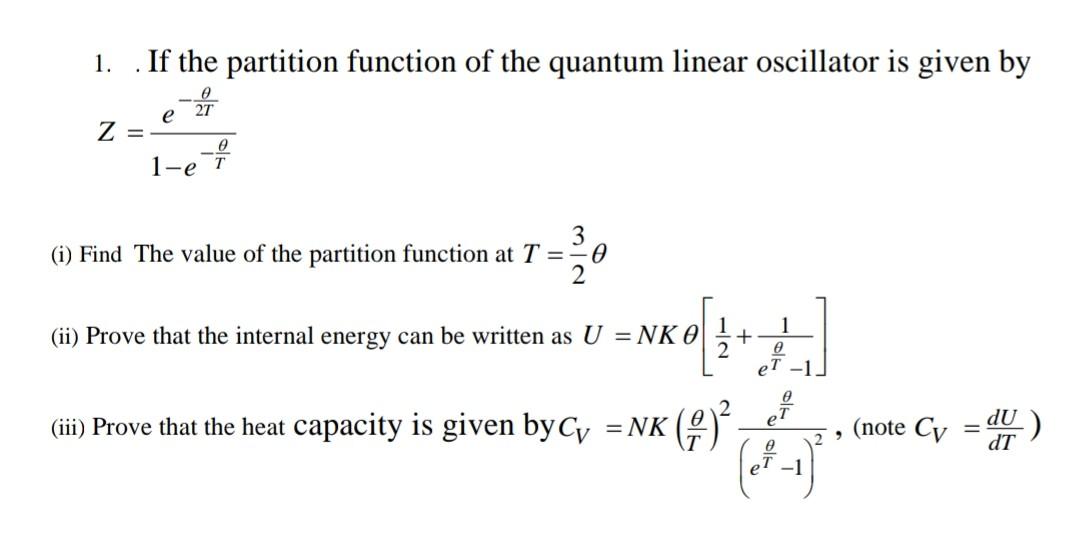 Solved 1. If the partition function of the quantum linear | Chegg.com