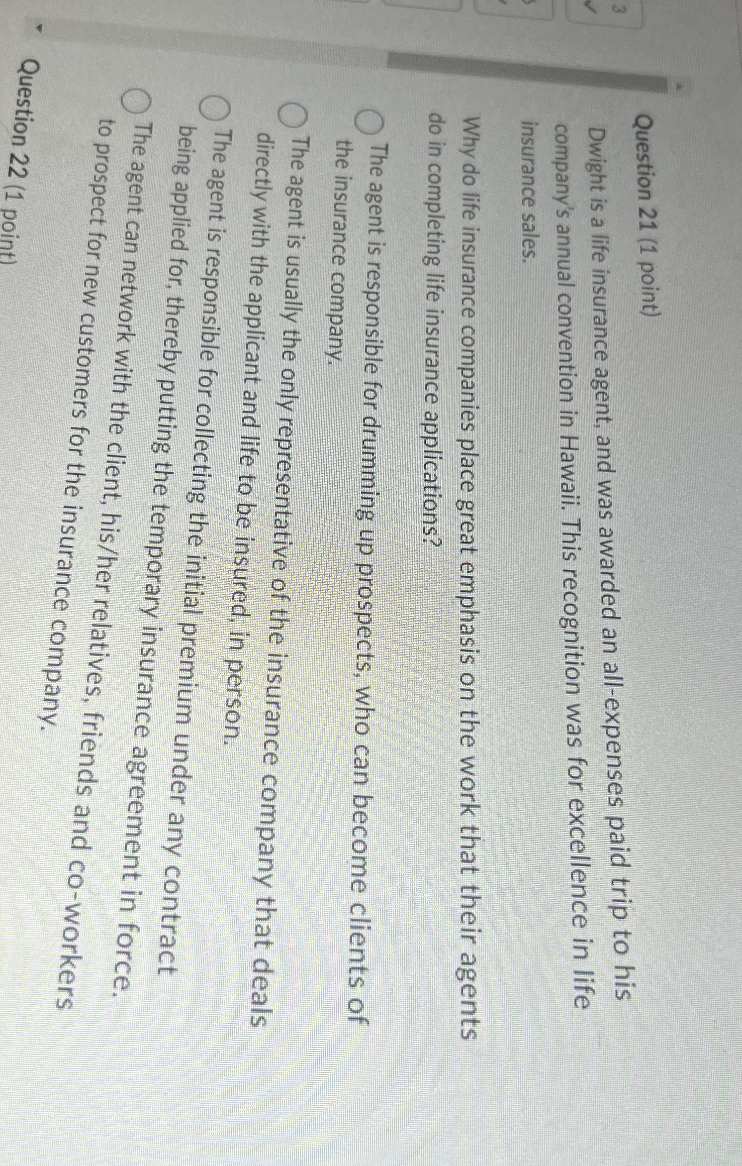 Solved Question 21 (1 ﻿point)Dwight is a life insurance | Chegg.com