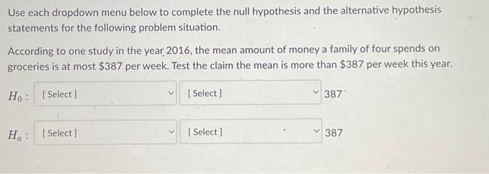 Solved Use each dropdown menu below to complete the null | Chegg.com