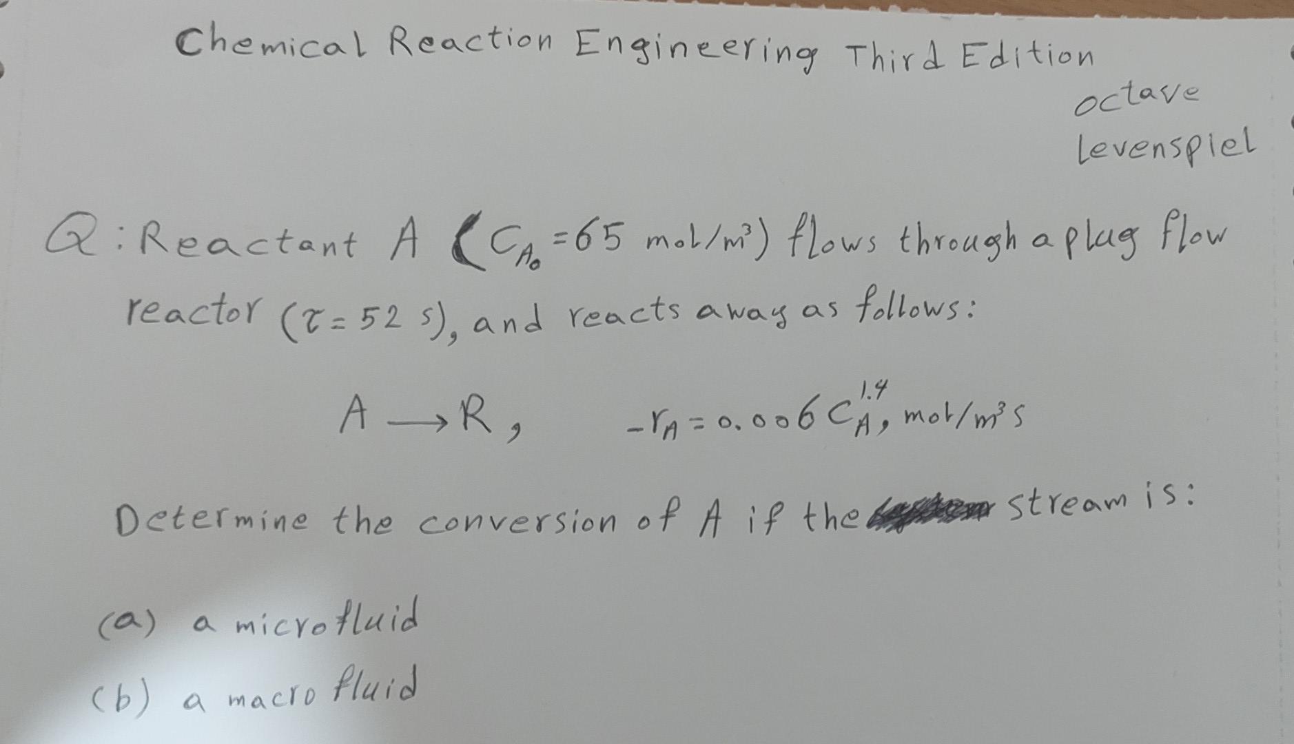 Solved Chemical Reaction Engineering Third Edition octave | Chegg.com