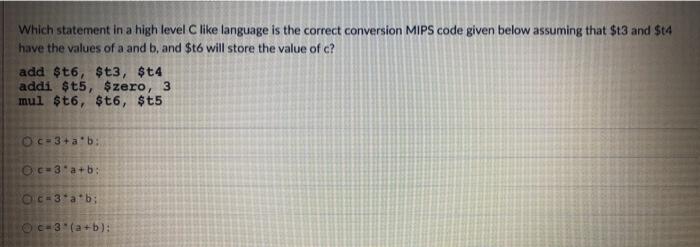 Solved Which statement in a high level C like language is | Chegg.com