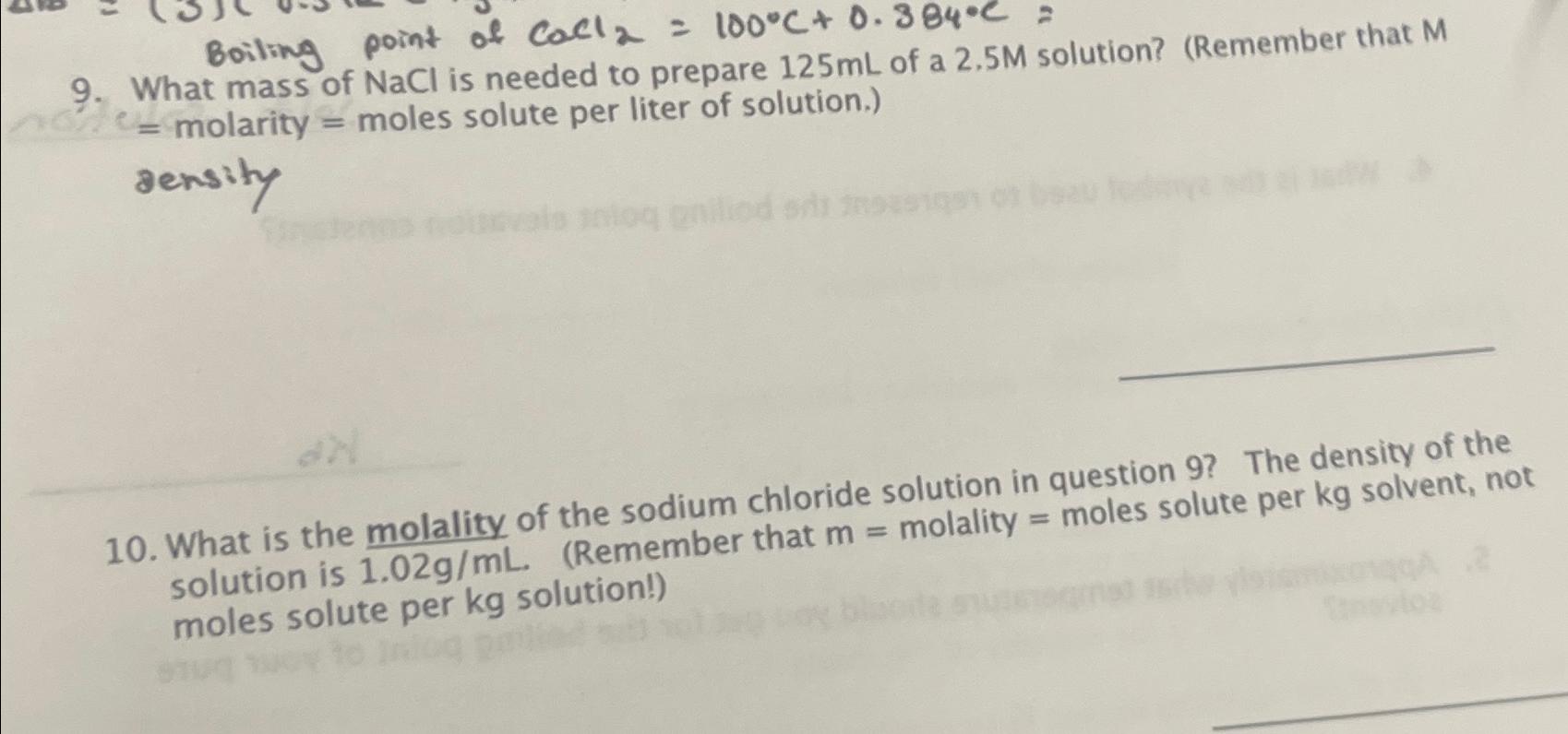 Solved \\n9. What mass of NaCl is needed to prepare 125mL of | Chegg.com