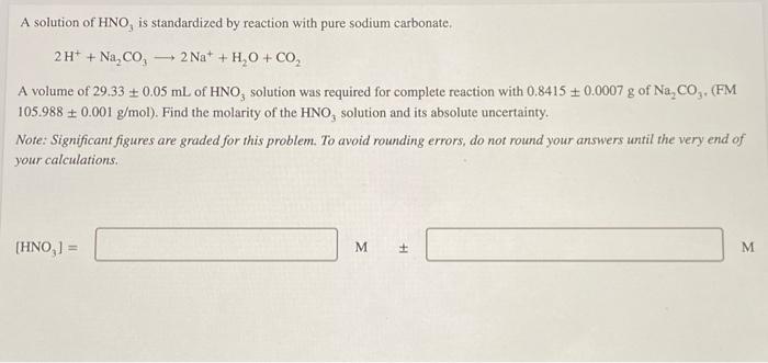 Solved A solution of HNO3 is standardized by reaction with | Chegg.com