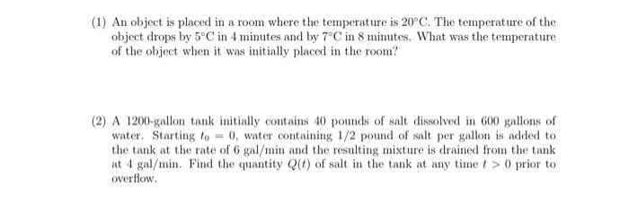 Solved (1) An object is placed in a room where the | Chegg.com