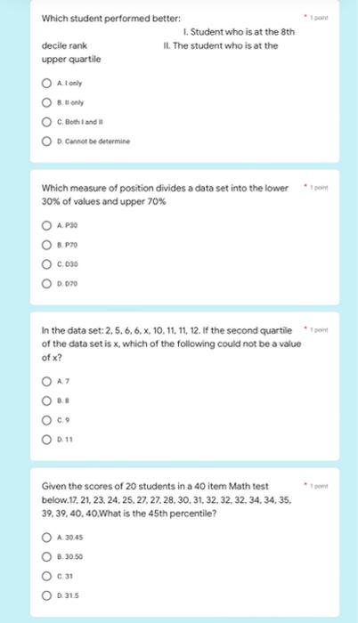 Which student performed better: 1. Student who is at | Chegg.com