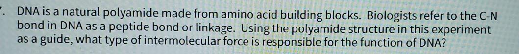 Solved F. DNA is a natural polyamide made from amino acid | Chegg.com