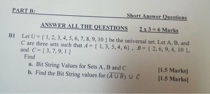 Solved ANSWER ALL THE QUESTIONS 2×3=6Marks B1 Let | Chegg.com
