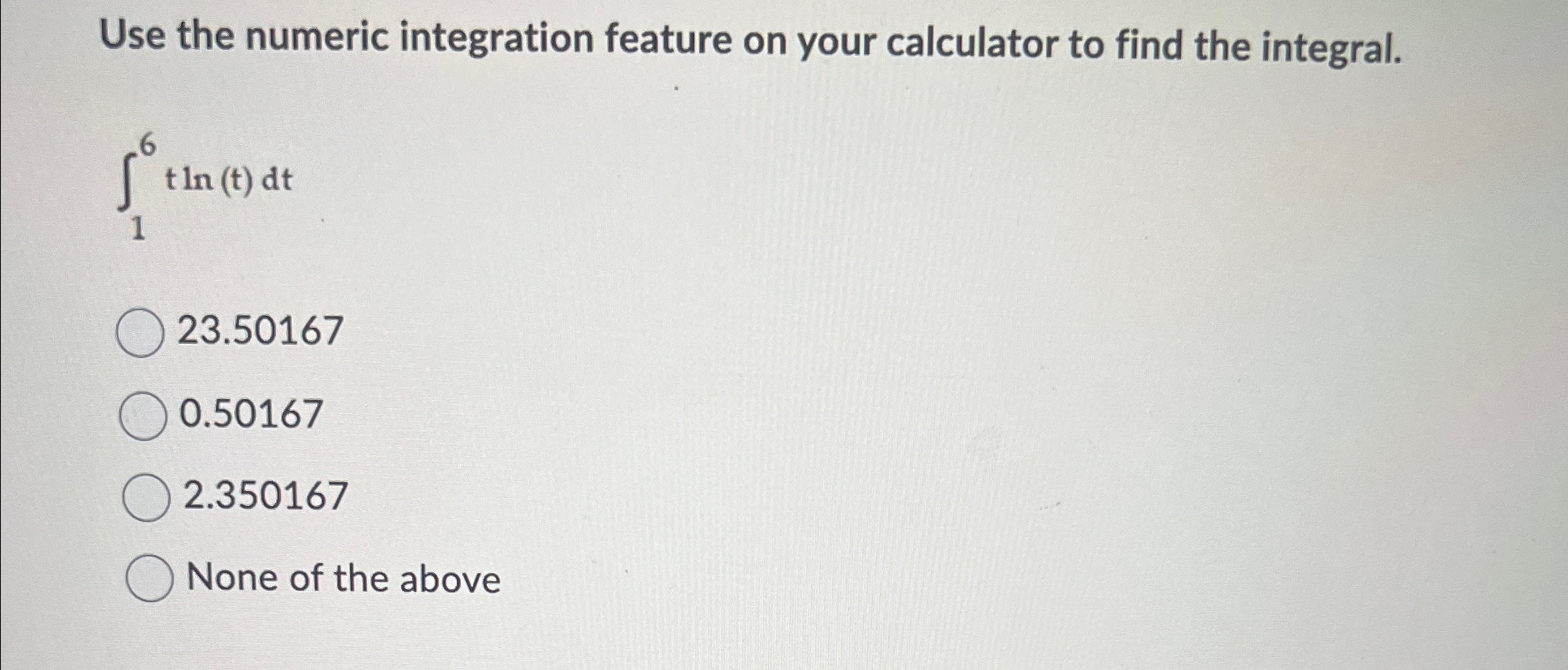 Solved Use the numeric integration feature on your | Chegg.com