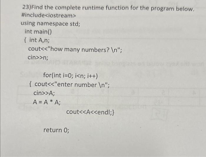 Solved 23)Find the complete runtime function for the program | Chegg.com