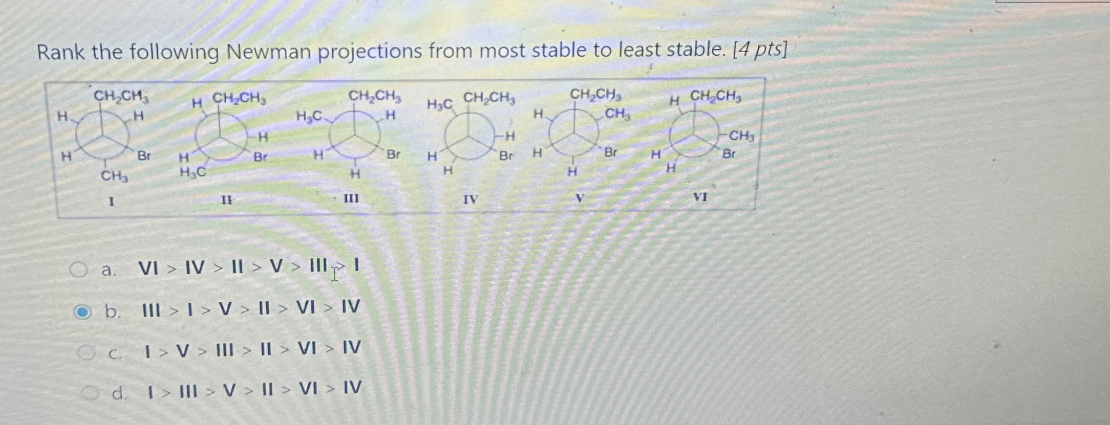 Solved Rank the following Newman projections from most | Chegg.com