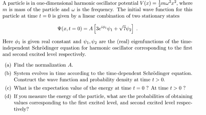 Solved A particle is in one-dimensional harmonic oscillator | Chegg.com