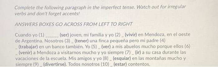 Solved Complete the following paragraph in the imperfect | Chegg.com