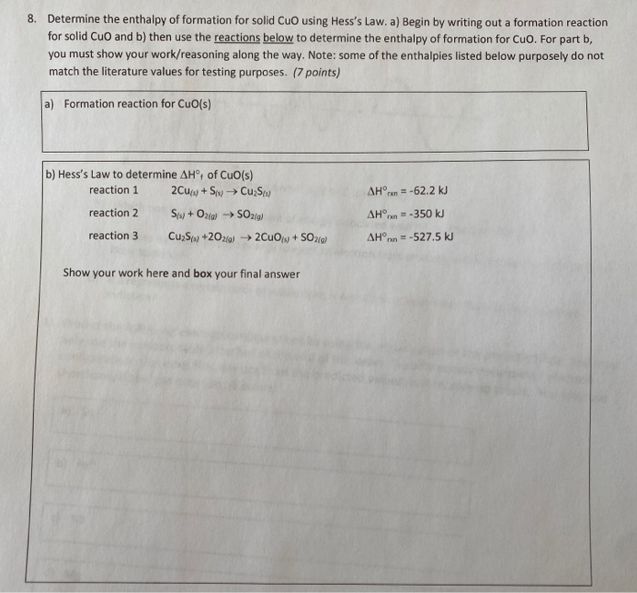 Solved 8. Determine the enthalpy of formation for solid CuO | Chegg.com