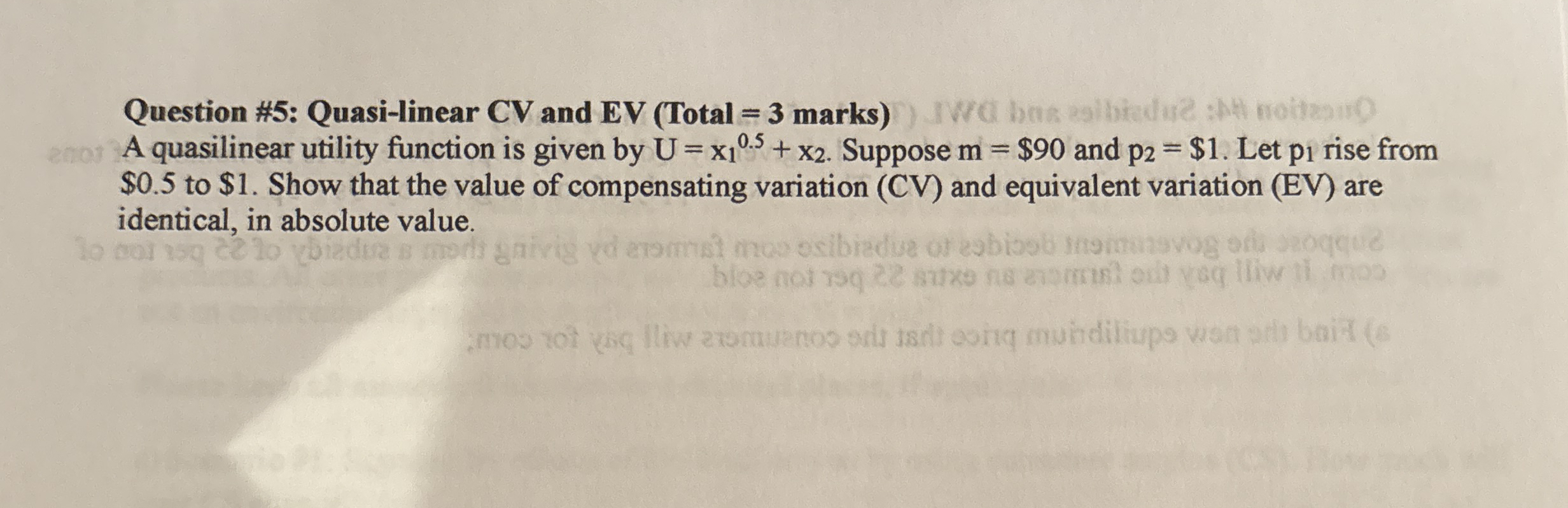Solved by an EXPERT Question #5: Quasi-linear CV and EV (Total = 3 | Chegg.com