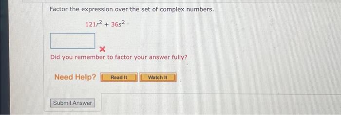 Solved Factor the expression over the set of complex | Chegg.com