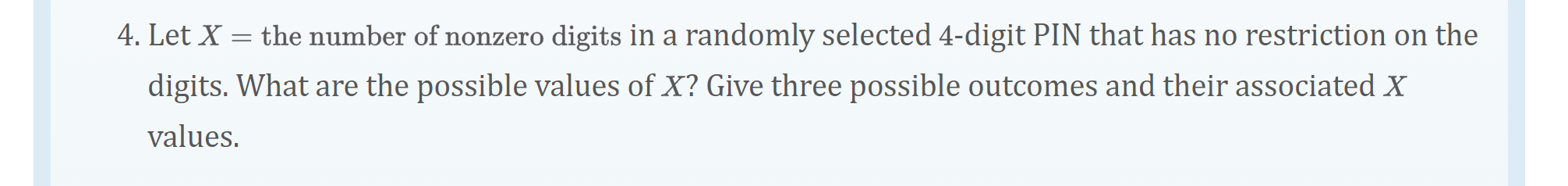 Solved Let x= ﻿the number of nonzero digits in a randomly | Chegg.com