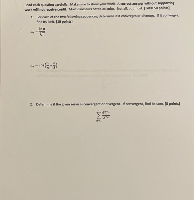 Solved Read each question carefully. Make sure to show your | Chegg.com