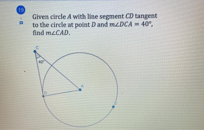 Solved 16 1 Given circle A with line segment DC tangent to | Chegg.com