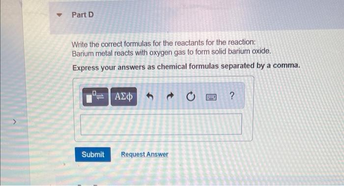 Solved Write the correct formulas for the reactants for the | Chegg.com