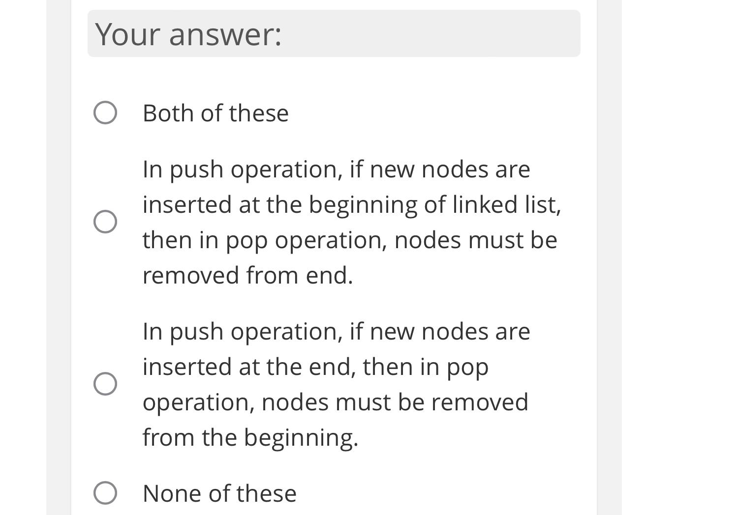 Solved Your answer:Both of theseIn push operation, if new | Chegg.com