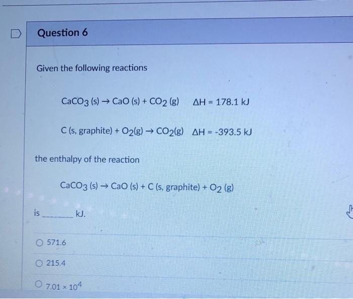 Solved Given the following reactions CaCO3( s)→CaO(s)+CO2( | Chegg.com