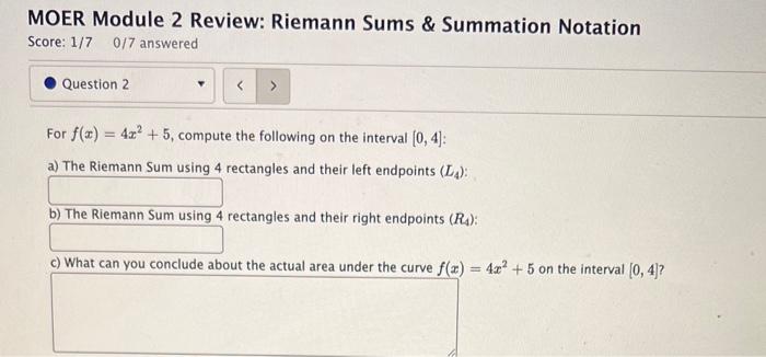 Solved MOER Module 2 Review: Riemann Sums \& Summation | Chegg.com