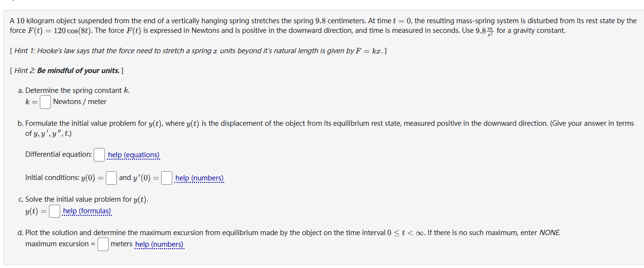 Solved A 10 ﻿kilogram object suspended from the end of a | Chegg.com