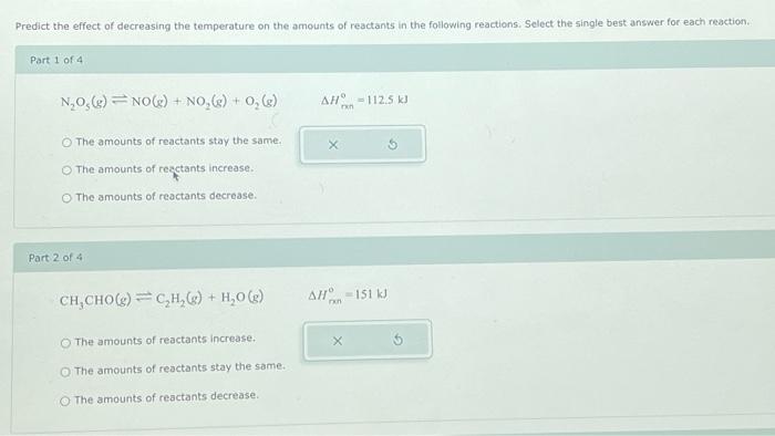 Solved Predict the effect of decreasing the temperature on | Chegg.com