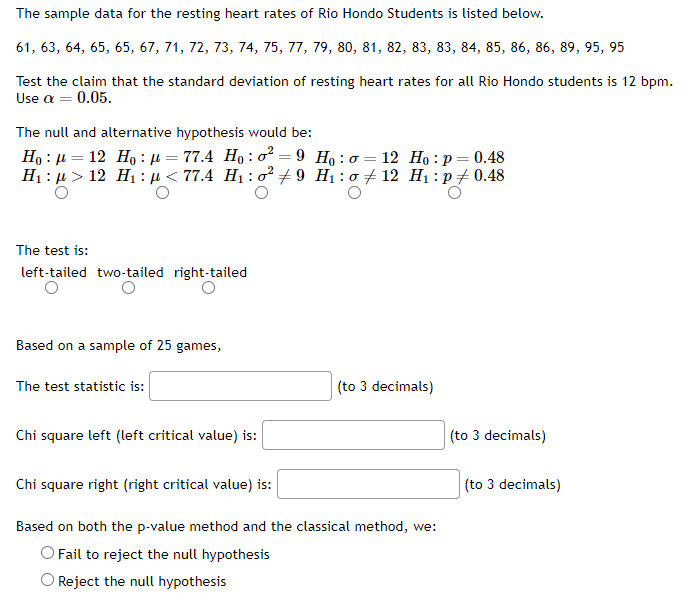 Solved The sample data for the resting heart rates of Rio | Chegg.com