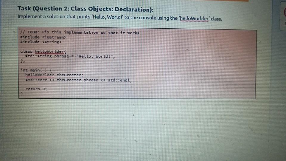 Solved Task (Question 2: Class Objects: Declaration): | Chegg.com