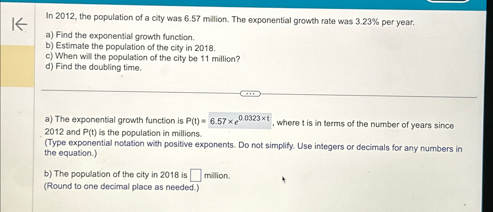Solved In 2012, ﻿the population of a city was 6.57 ﻿million. | Chegg.com