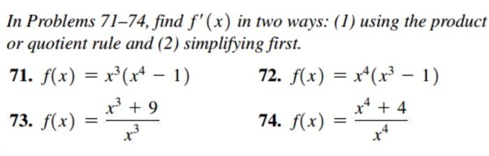 Solved In Problems 71−74, find f′(x) in two ways: (1) using | Chegg.com