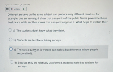 Solved ListenDifferent surveys on the same subject can | Chegg.com