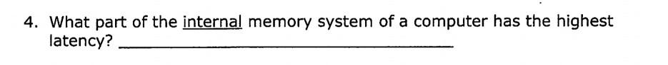 Solved what part of the interal memory system of a computer | Chegg.com