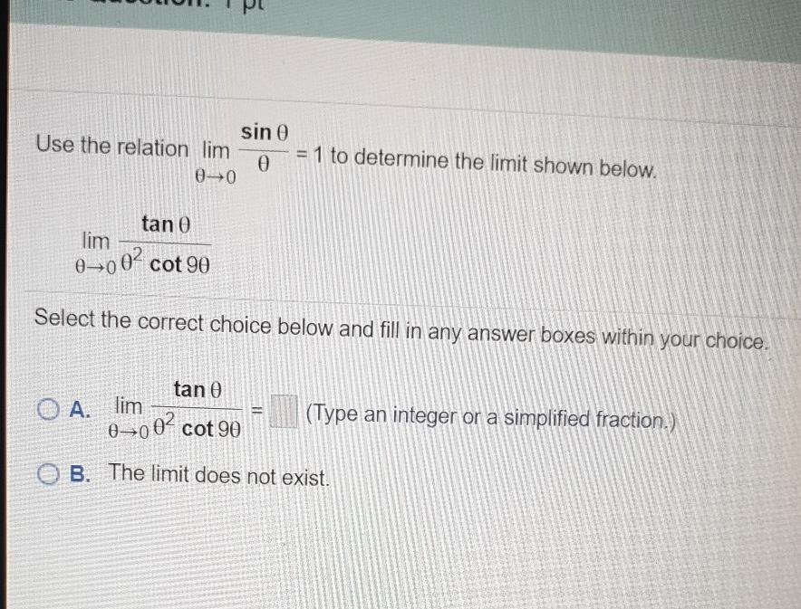 Solved sin 0 Use the relation lim 0 - = 1 to determine the | Chegg.com