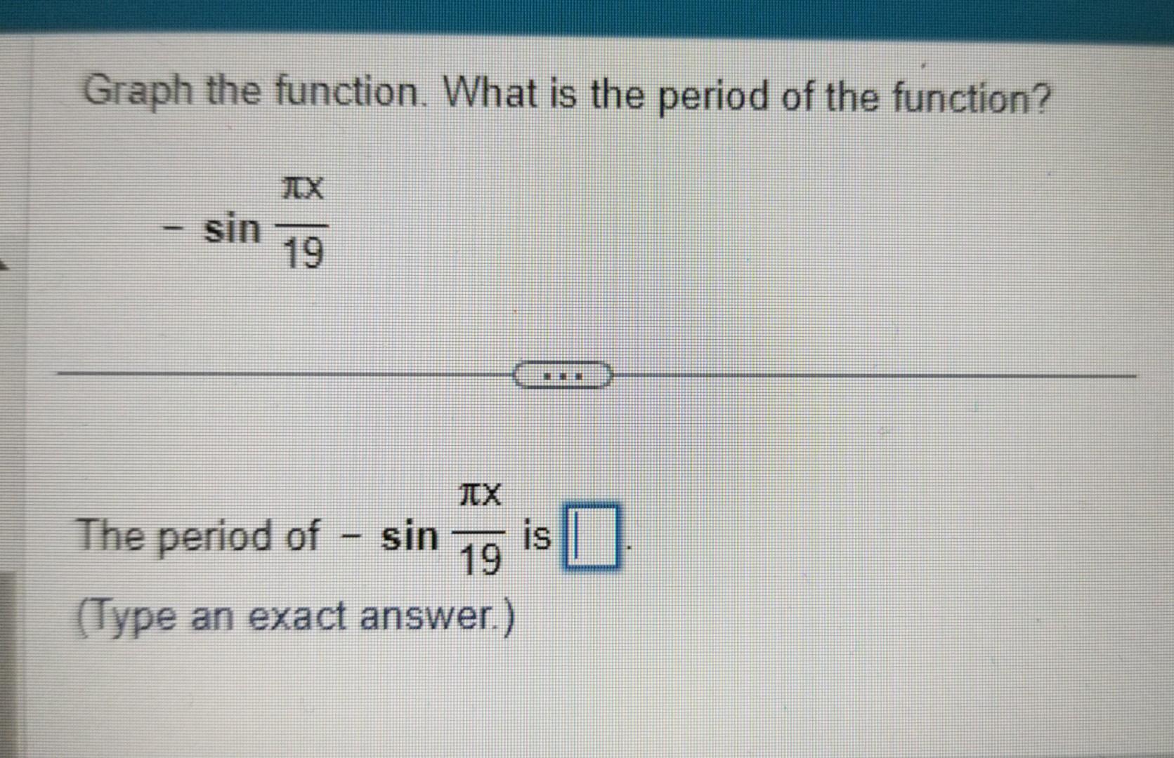 Solved Graph the function. What is the period of the | Chegg.com