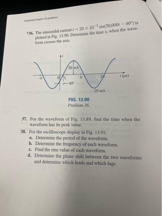 Solved *36. The sinusoidal current i=20×10−3sin(50,000t−40∘) | Chegg.com