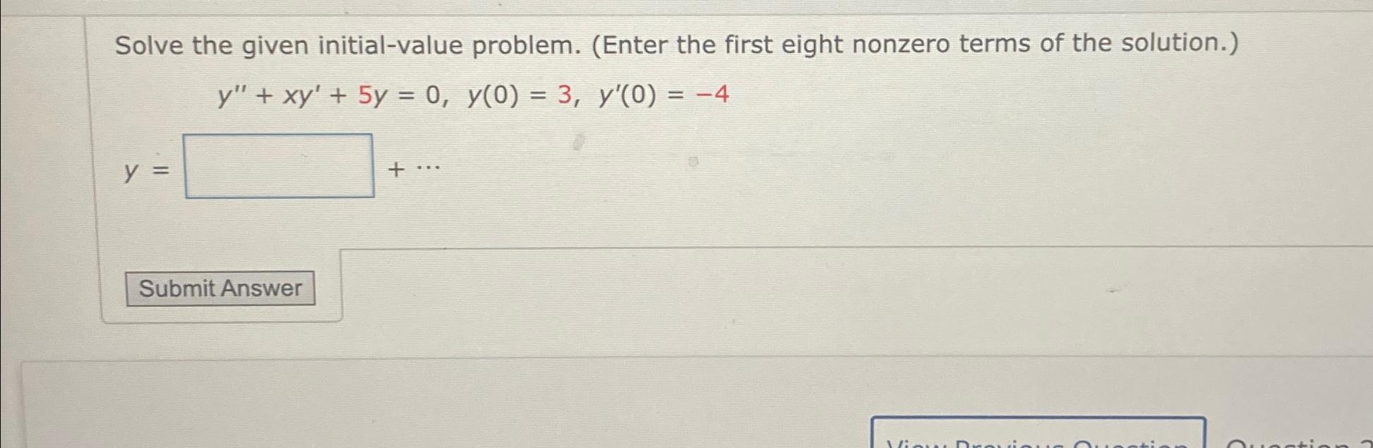 Solved Solve the given initial-value problem. (Enter the | Chegg.com
