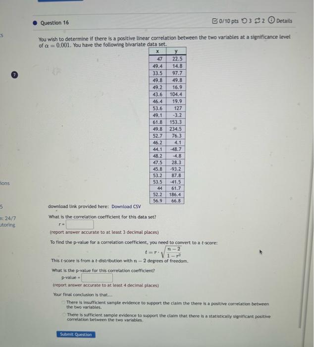 Solved You wish to determine if there is a positive linear | Chegg.com